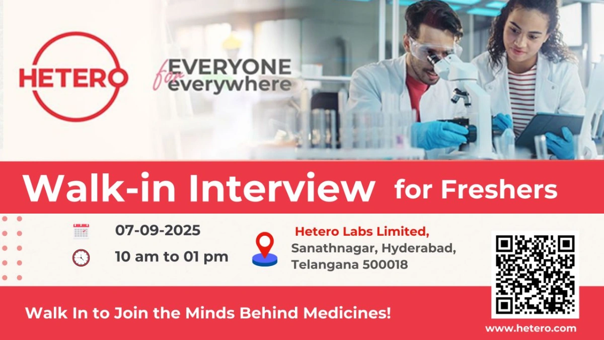 On 7th Sep @ Hetero Walk-In Interview for Freshers – QA, QC, Production ...