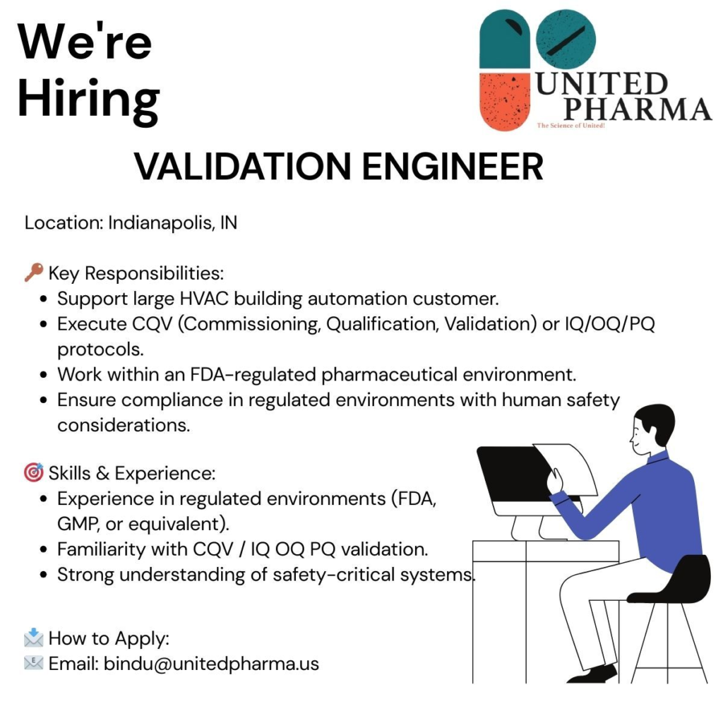 United Pharma Hiring a Validation Engineer – Indianapolis, IN - Pharma ...