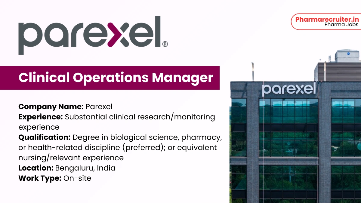 Parexel Hiring for Clinical Operations Manager Role in Bengaluru ...