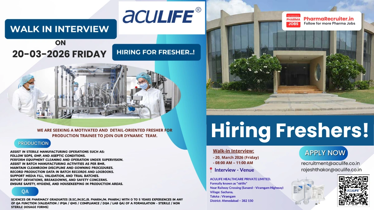 AcuLife Healthcare Walk-In Interview for Fresher Production Trainee ...