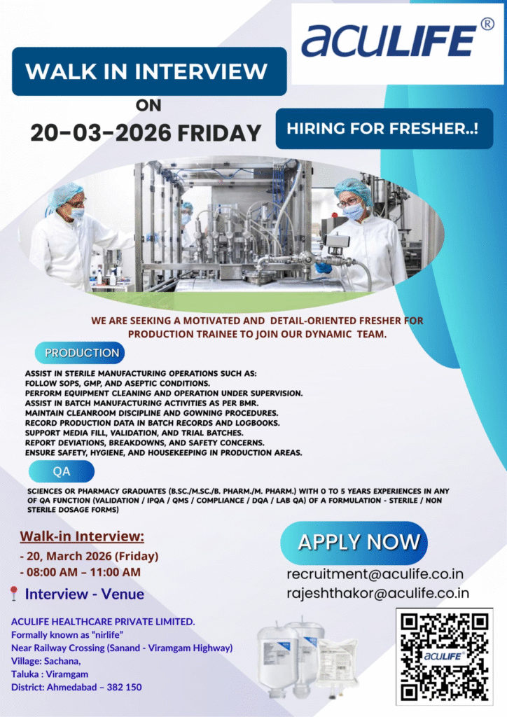 AcuLife Healthcare Walk-In Interview for Fresher Production Trainee ...