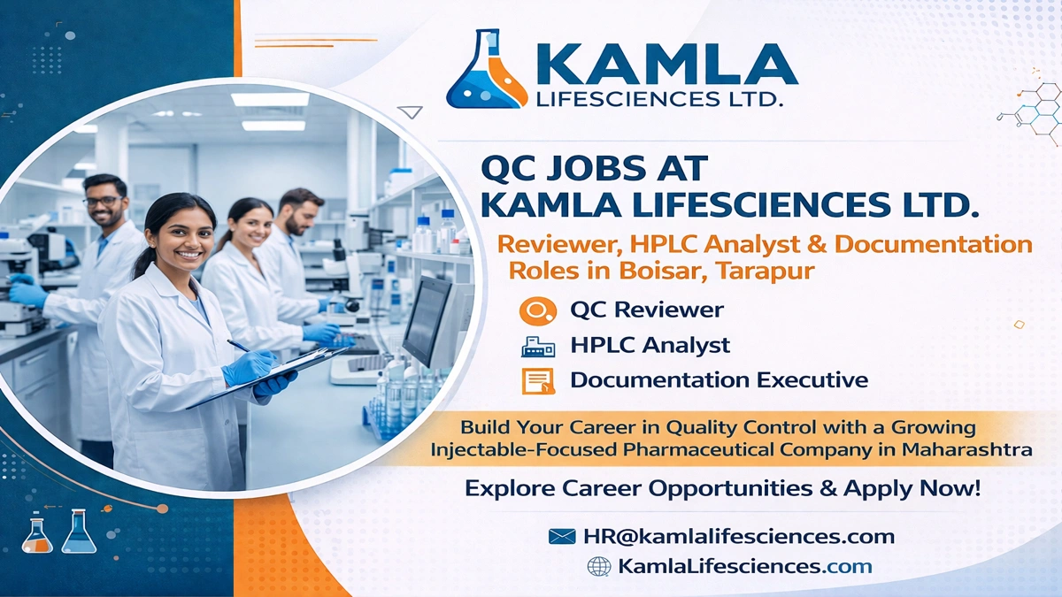 QC Jobs at KAMLA Lifesciences Ltd: Reviewer, HPLC Analyst ...