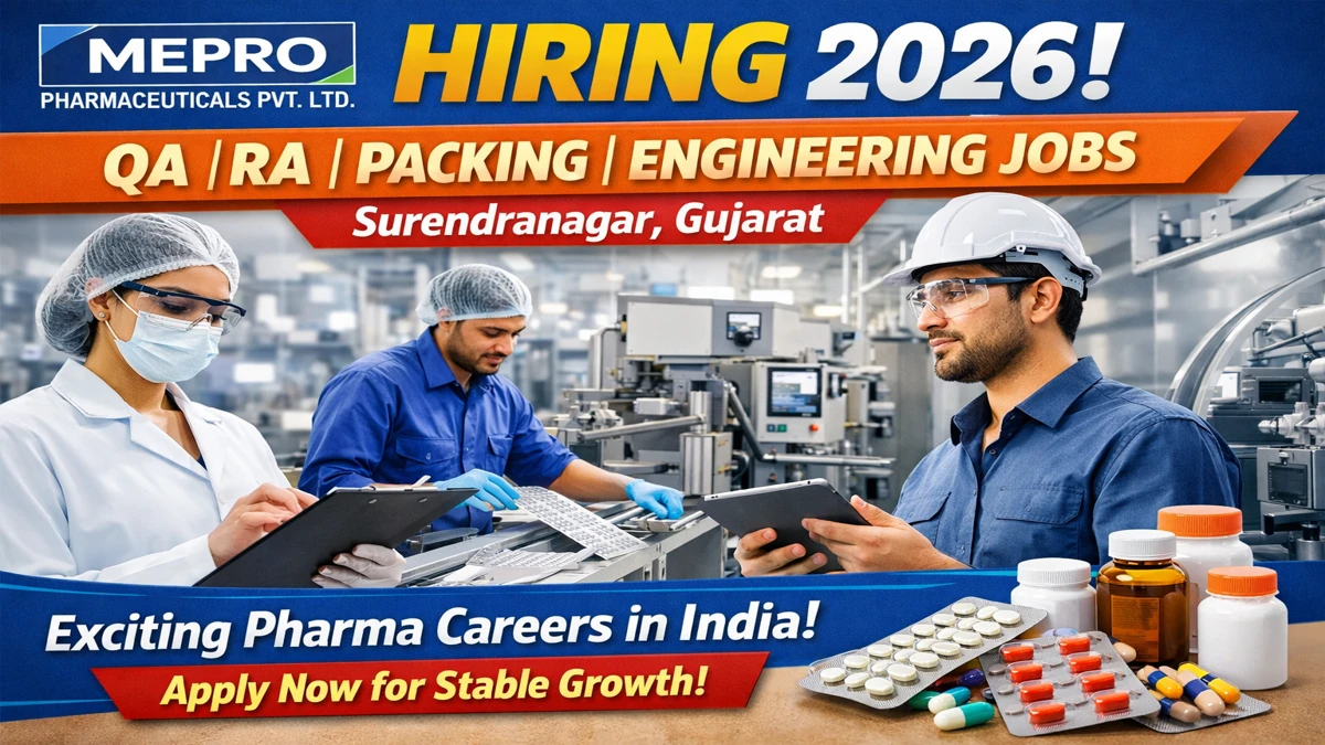 Mepro Pharmaceuticals Hiring 2026: QA, RA, Packing & Engineering Jobs ...